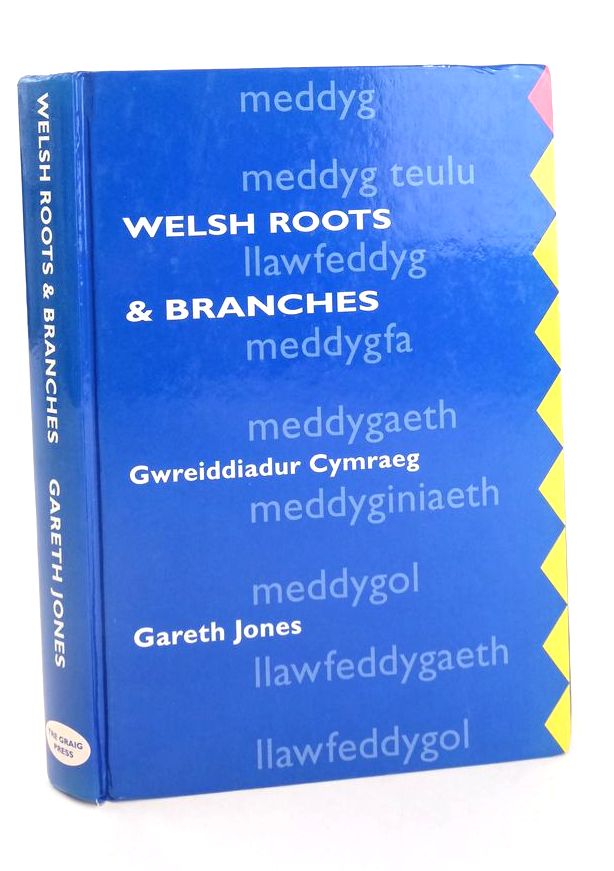 Stella & Rose's Books : WELSH ROOTS & BRANCHES: GWREIDDIADUR CYMRAEG ...